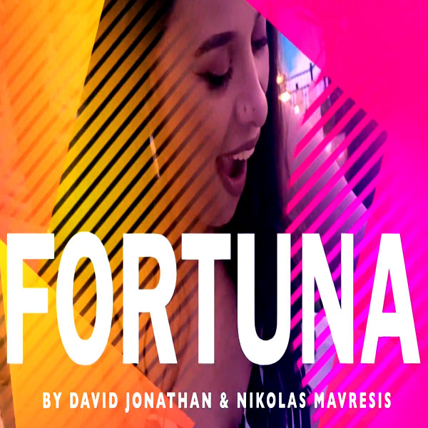 Fortuna (David Jonathan, Nikolas Mavresis) - Meir Yedid Magic